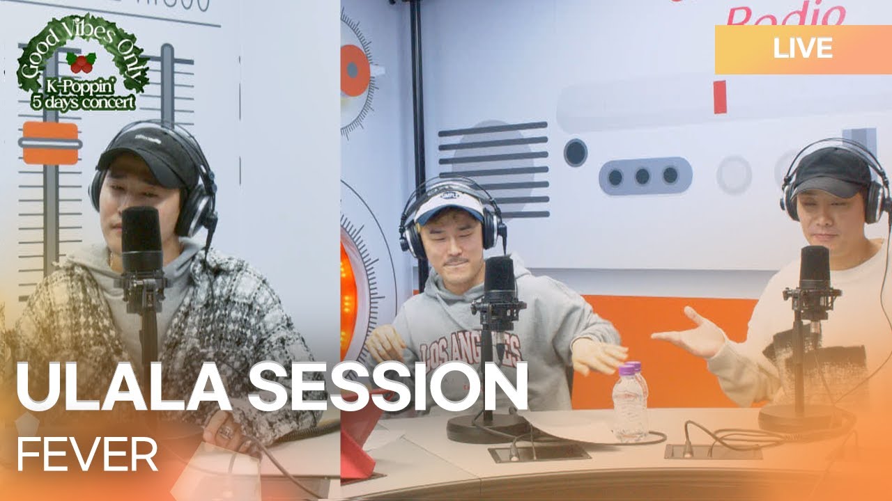 ULALA SESSION(울랄라세션) -FEVER | K-Pop Live Session | K-Poppin' - YouTube