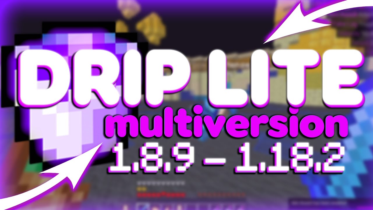 💦BEST GHOST CLIENT 👻 FOR ALL VERSION MINECRAFT *DRIP LITE* (1.8.9, 1.12 ...