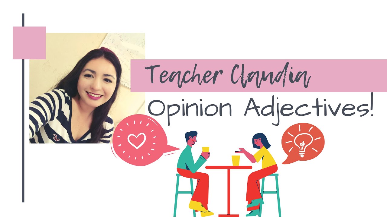 Adjetivos de Opinión - Opinion Adjectives - YouTube