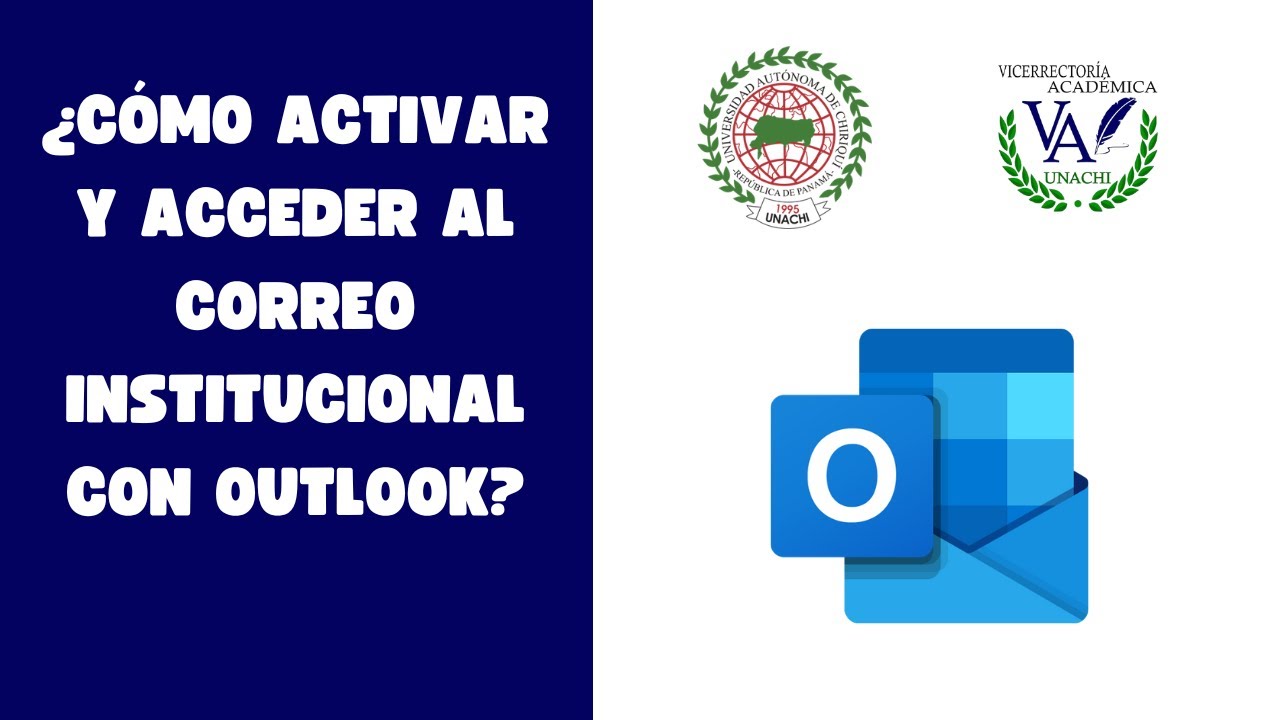 ¿Cómo activar y acceder al correo institucional con Outlook? - YouTube
