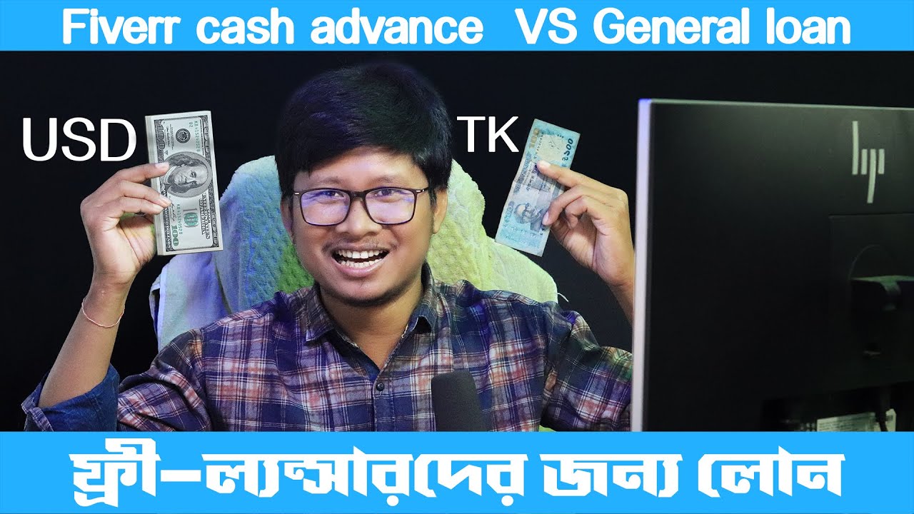 Fiverr cash advanced vs General Loan , 2nd time Fiverr loan ...
