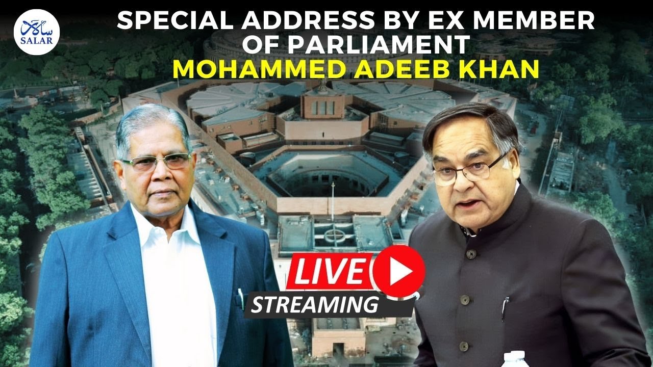 LIVE: Special Address by Ex MP Mohammed Adeeb Khan with Ex Rajya Sabha ...