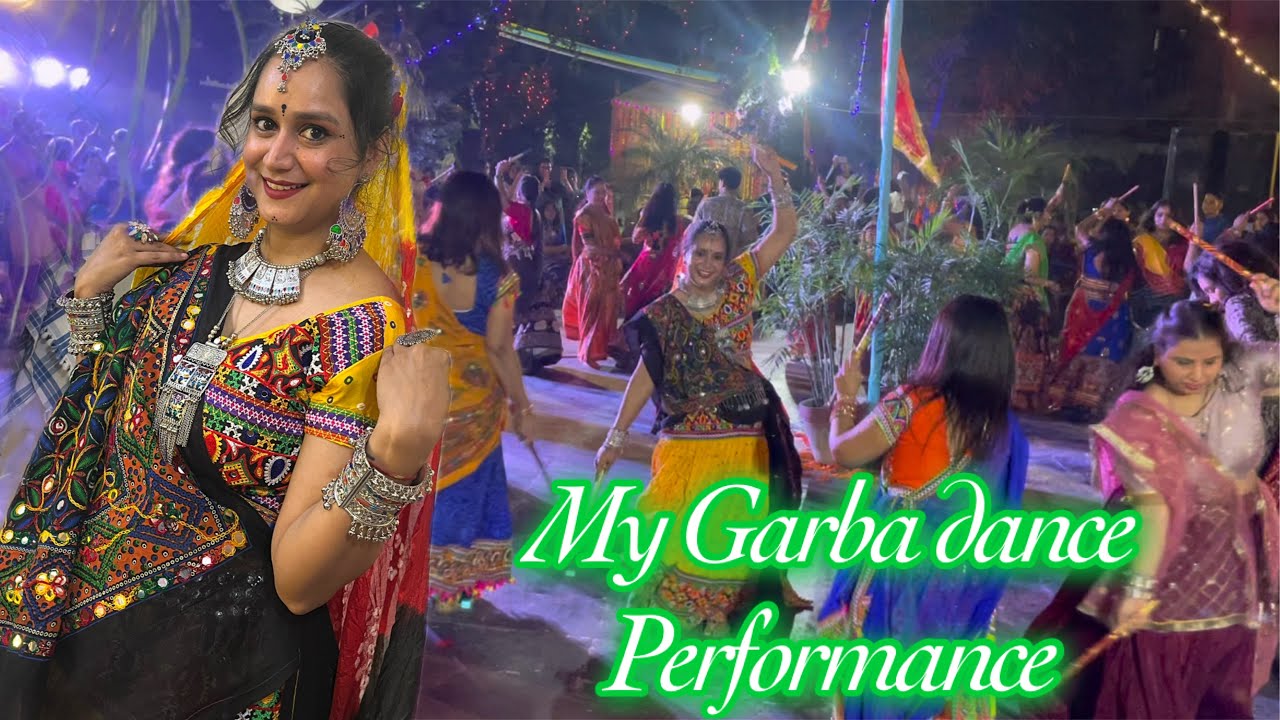 The D-Day of my Garba Dance 💃 My first Garba & Dandiya dance ...