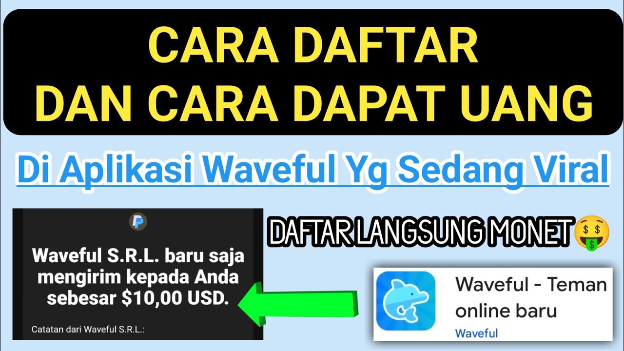 Monetisasi Waveful - Cara Daftar Dan Dapat Uang Dari Aplikasi Waveful ...