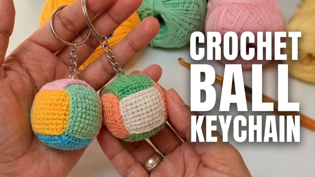 Crochet Ball Keychain | Perfect Handmade Gift Idea - YouTube