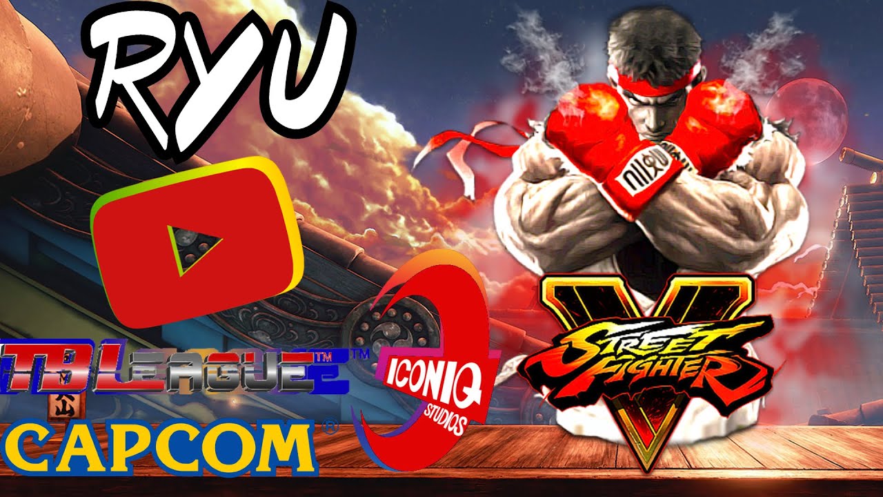 "RYU" STREET FIGHTER "V" POR ICONIQ STUDIOS +TB LEAGUE - YouTube