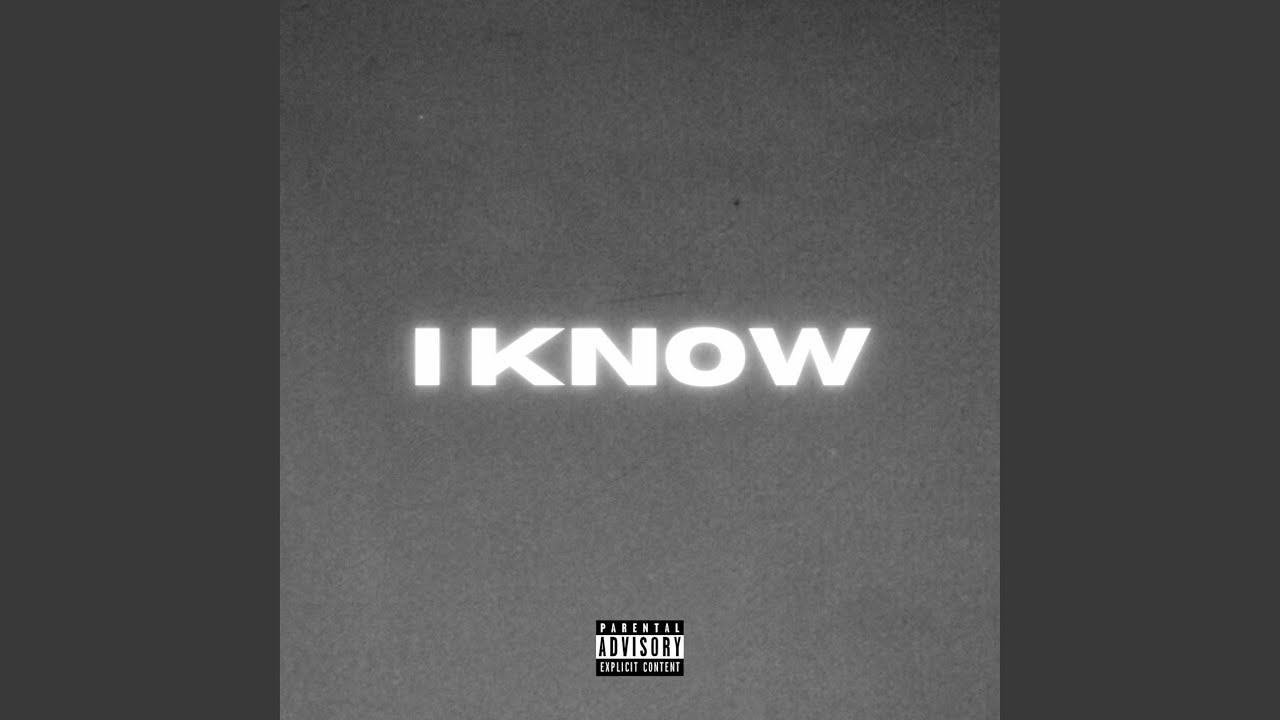 I KNOW - YouTube