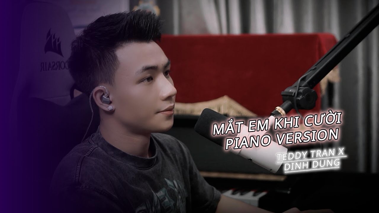 MẮT EM KHI CƯỜI - TEDDY TRAN | PIANO VERSION - YouTube