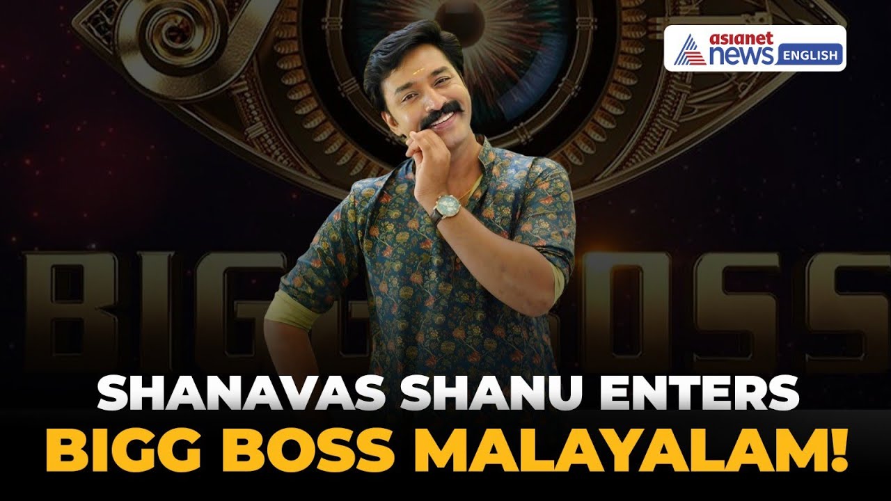 Shanavas Shanu’s Surprise Entry in Bigg Boss Malayalam Season 7! - YouTube