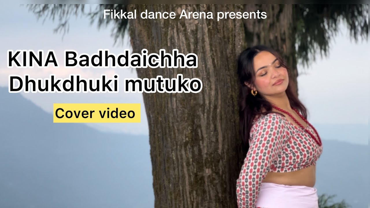 Kin badhdaichha dhukdhuki mutuko || ft.SUHANA GADAL// FIKKAL DANCE ...