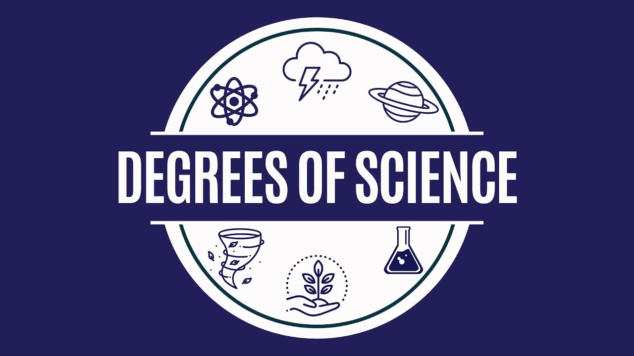 Degrees of Science Explainer - YouTube