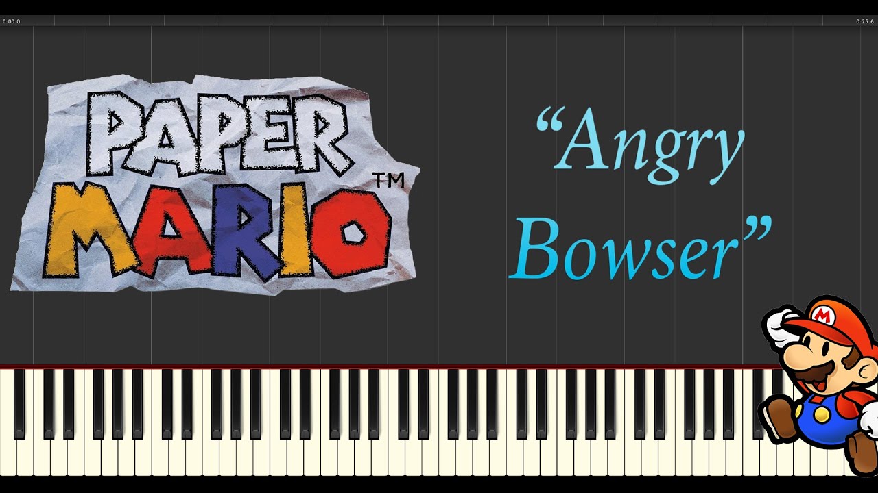 Paper Mario - Angry Bowser (Piano Tutorial Synthesia) - YouTube