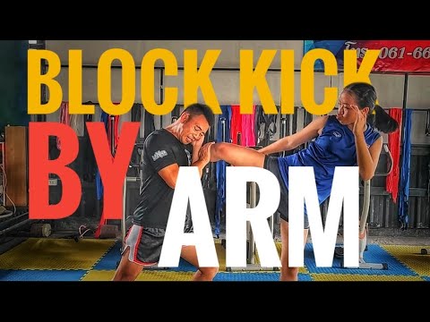 Why? block kick by arm!!! - YouTube