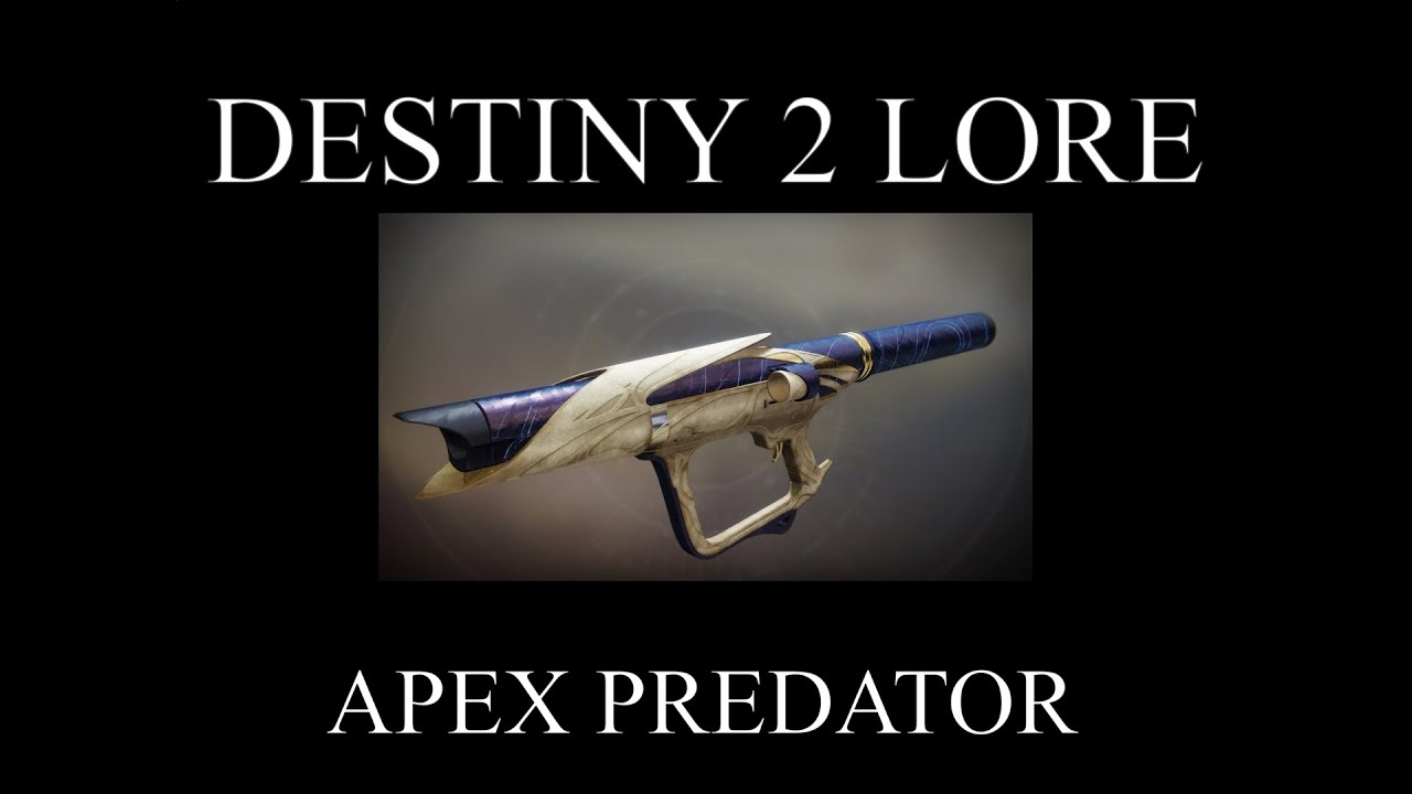 Destiny 2 Lore - Forsaken - Apex Predator - YouTube