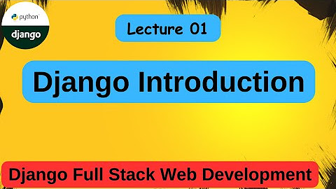 Django Tutorial for beginners to advanced. - YouTube