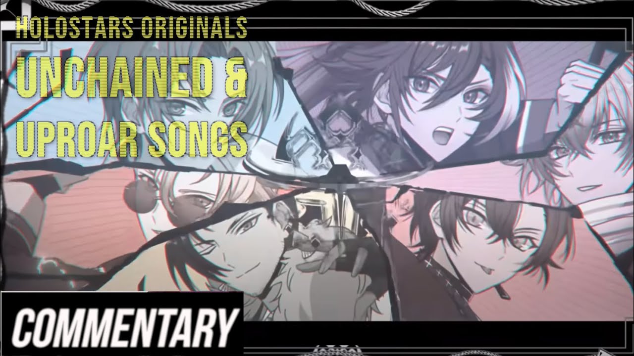 [Reaction] Holostars 5 Original Songs (Unchained & Uproar Solo ...
