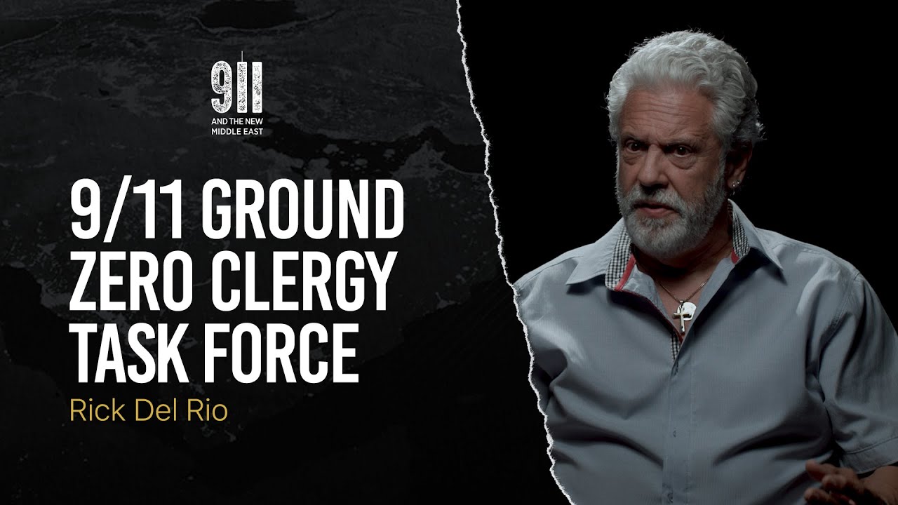 9/11 Ground Zero Clergy Task Force | Rick Del Rio - YouTube