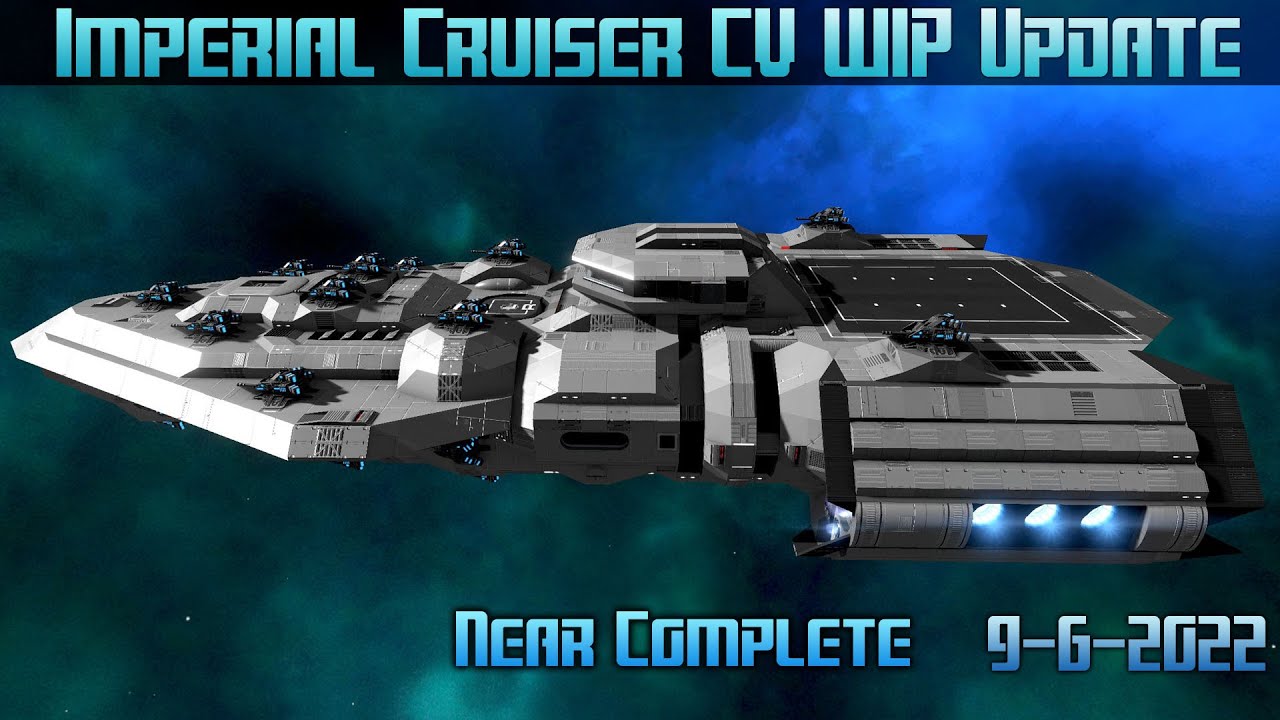 Empyrion Galactic Survival - Imperial Cruiser CV WIP Update 9/6/2022 ...