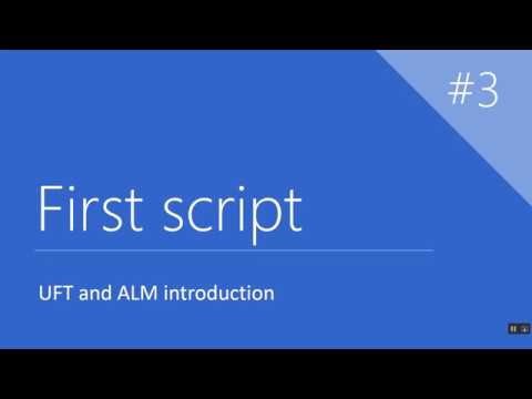 First script - UFT and ALM introduction - YouTube