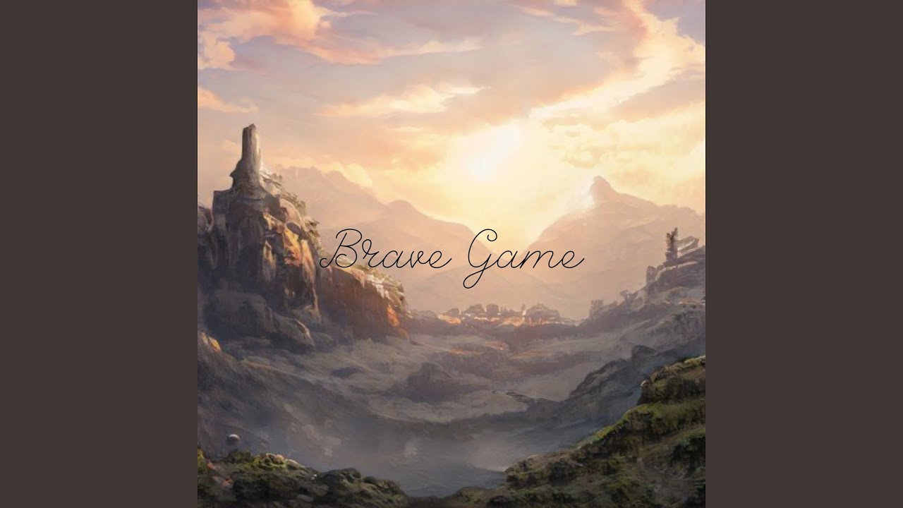 Brave Game - YouTube