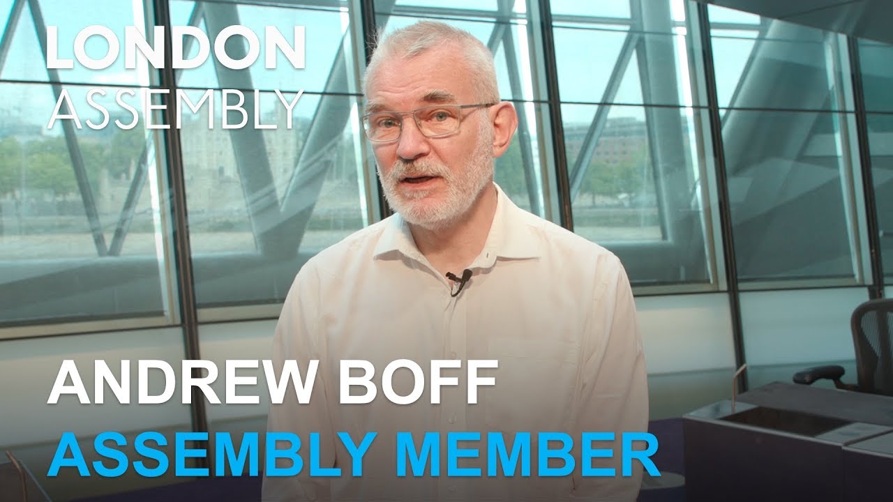 Annual Report - Why Andrew Boff became an Assembly Member - YouTube