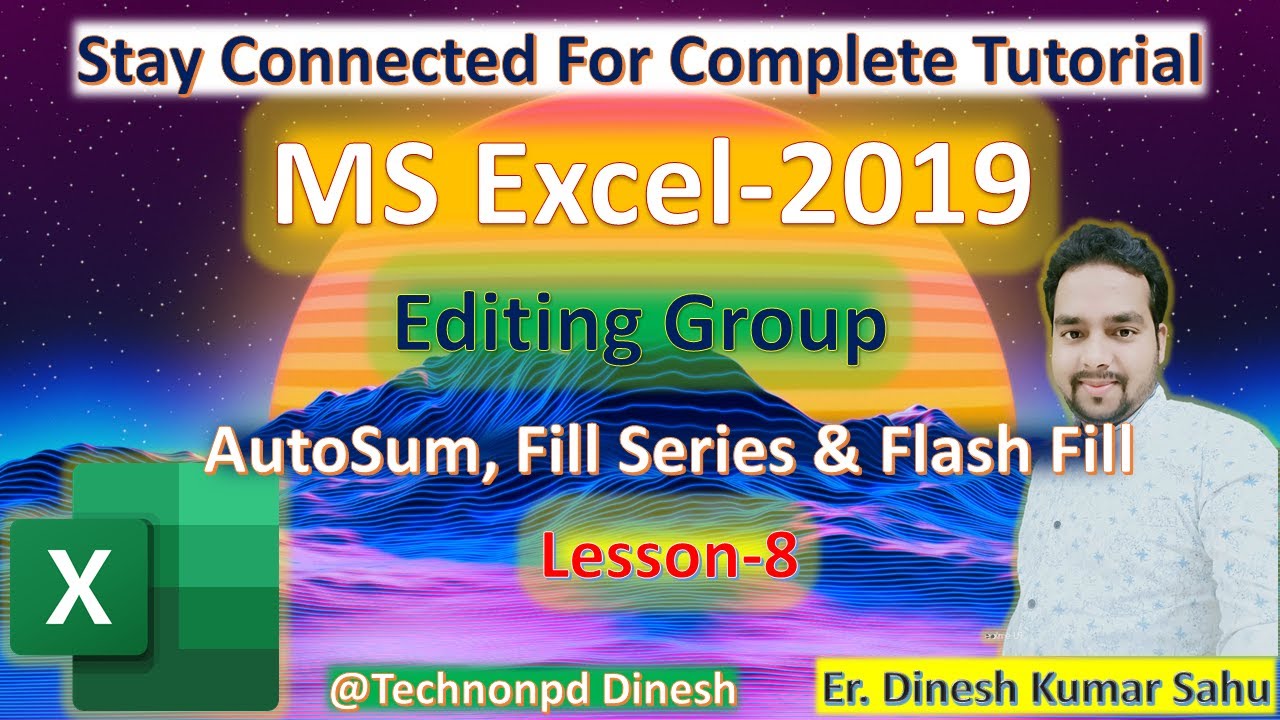 How To Use Auto-Sum & Fill Series Command In Excel|Editing Group|Flash ...