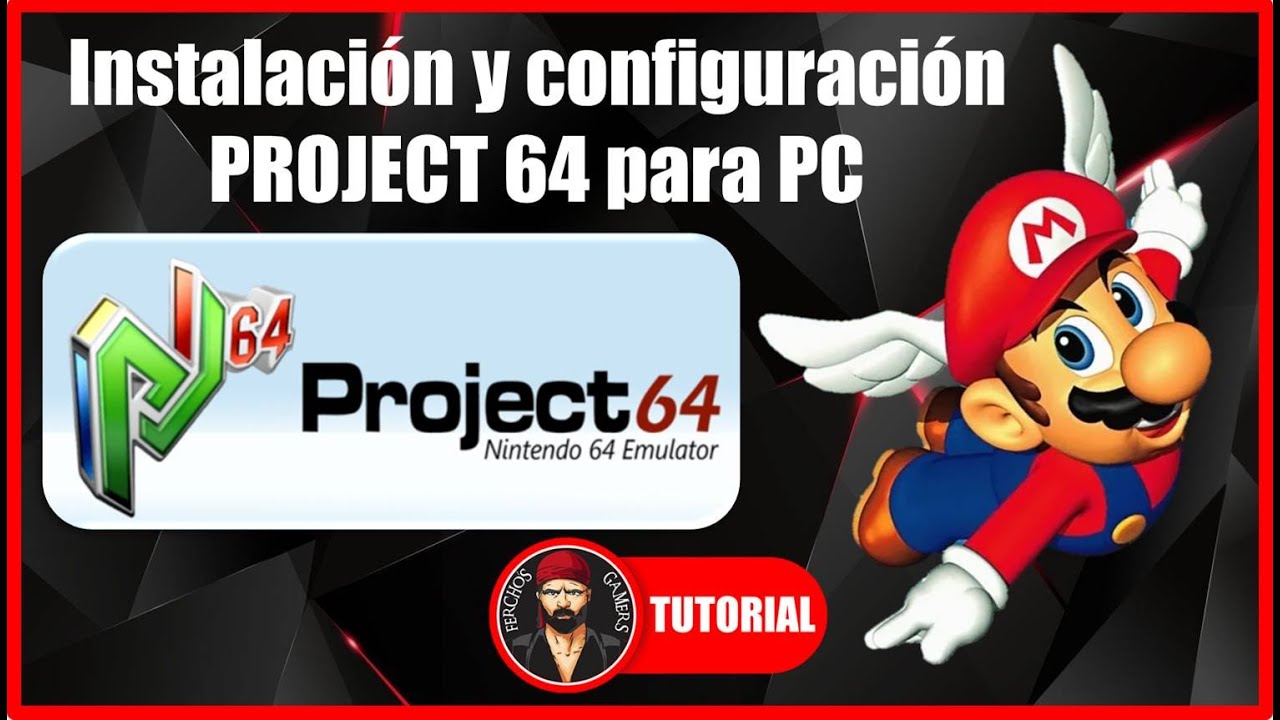 PROJECT 64 (N64 Emulador) Instalación y configuración para PC - YouTube