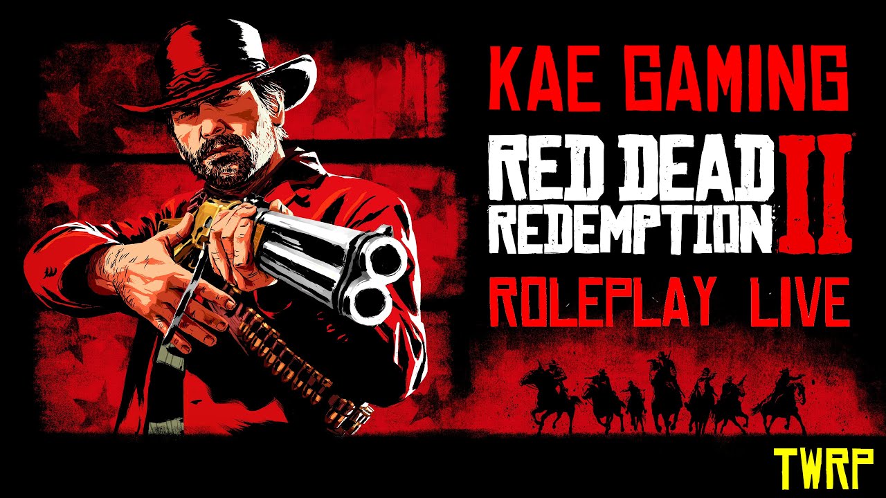 KAE Gaming IS LIVE | RDR 2 ROLEPLAY LIVE | ROBART ANDRUSON | TWRP #rdr2 ...
