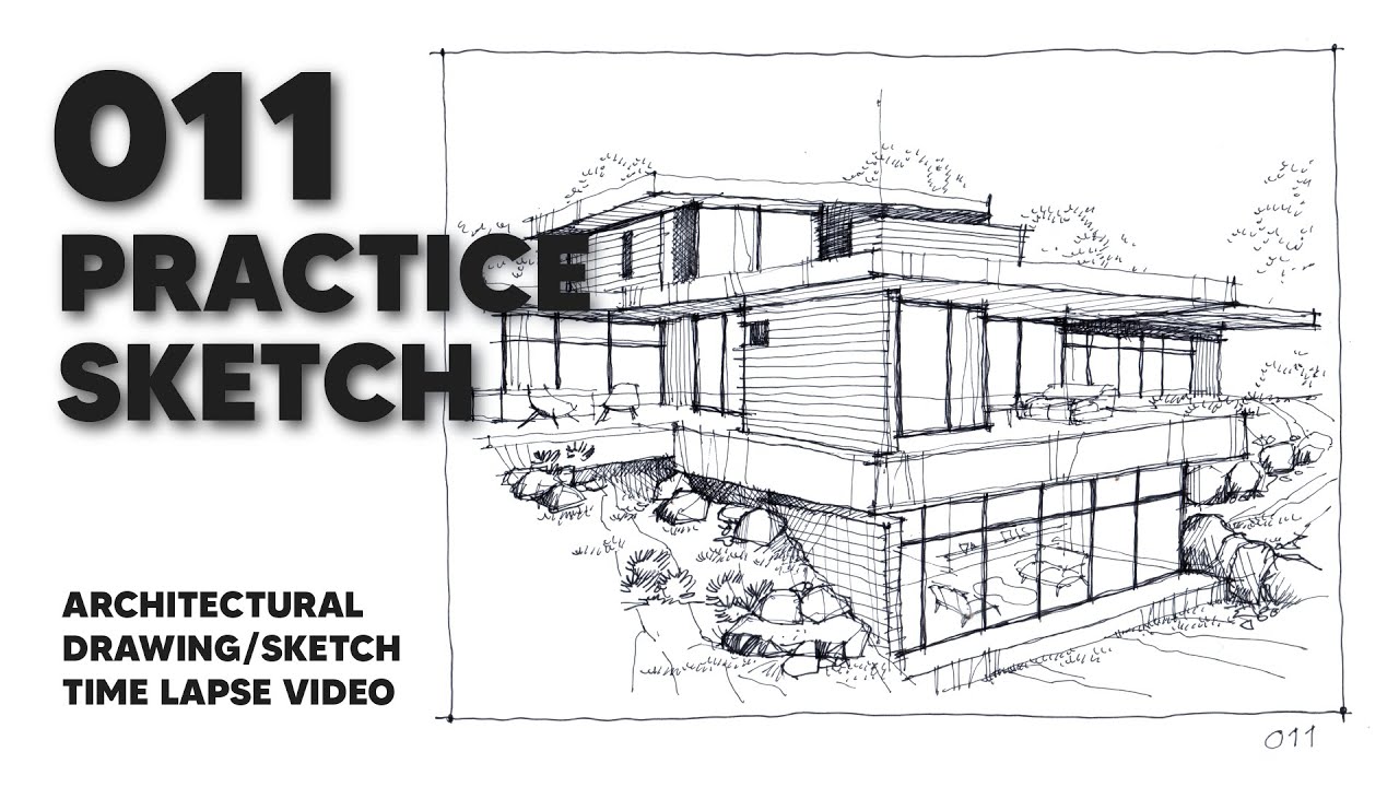 011 PRACTICE SKETCH | TIME LAPSE ARCHITECTURAL DRAWING - YouTube