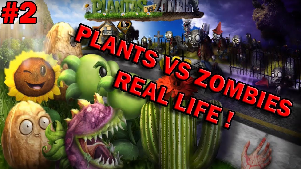🔴 PLANTS VS ZOMBIES IN REAL LIFE Part 2 ! - YouTube