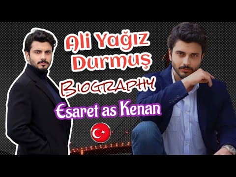 Ali Yağız Durmuş Biography (Esaret-Kenan) Turkish Actor