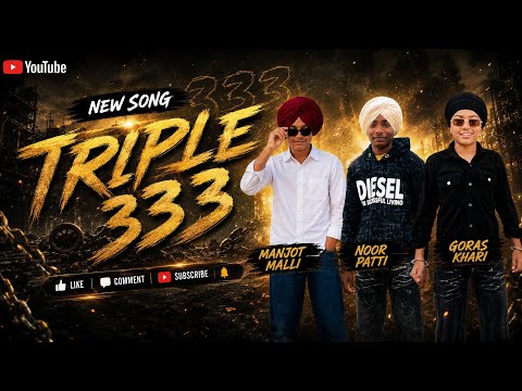 Triple 333 song goraf likhari x manjot malhi Xnoor Bhatti @goraf music 🎶 #song #100k 