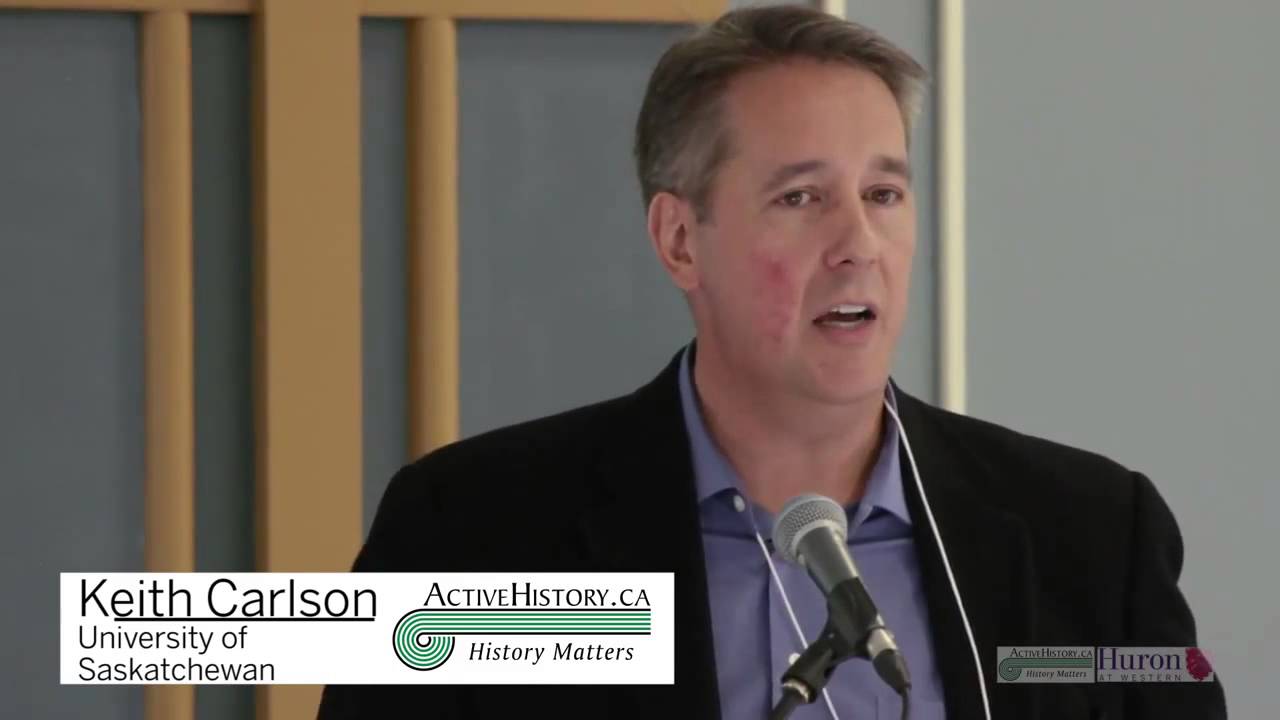 Keith Carlson - New Directions in Active History - YouTube