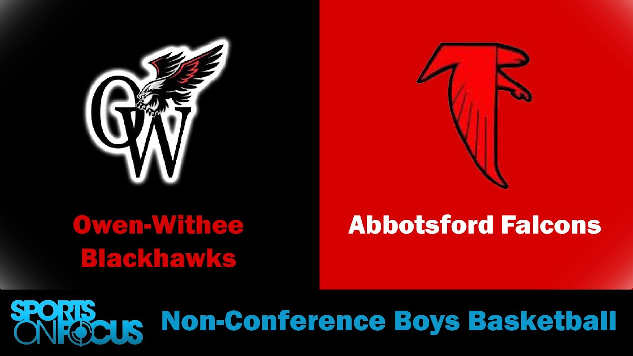 Owen-Withee @ Abbotsford | Non-Conference Boys Basketball - YouTube