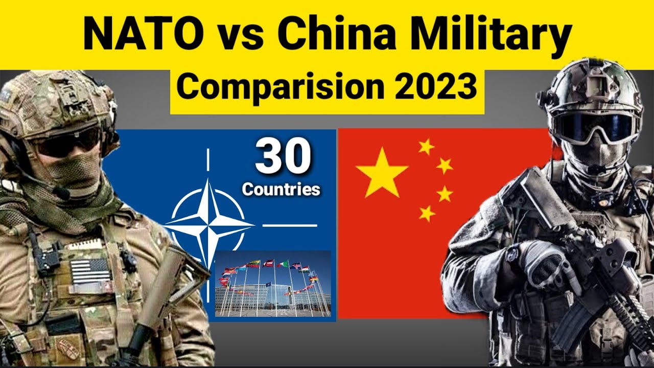 Nato vs china military comparison 2023 | China vs nato military ...