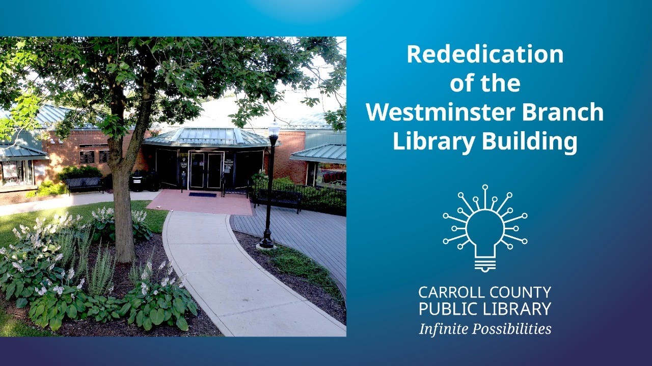 Rededication of the Westminster Branch Library Building - YouTube