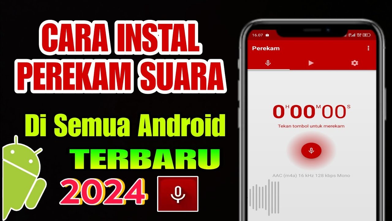 Cara Instal Perekam Suara Di Semua Android 2024 - YouTube