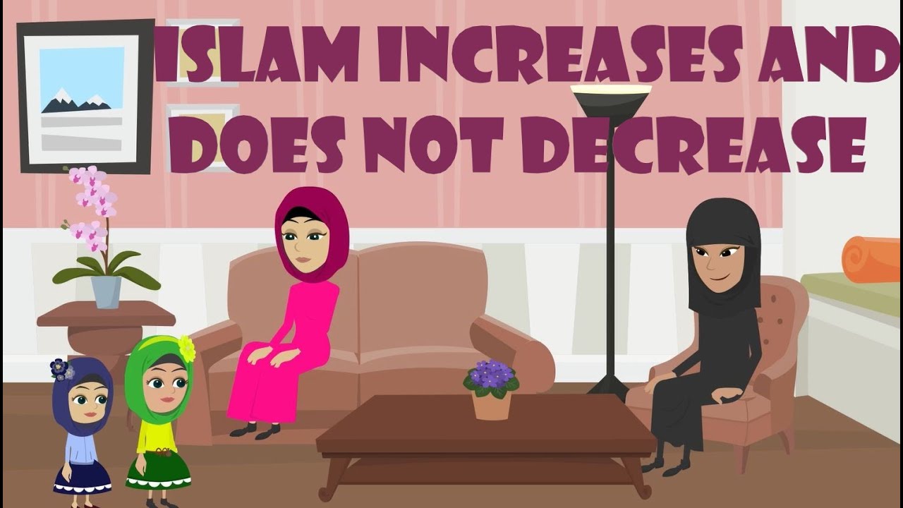 Islam Increases and does not Decrease | Quran and Hadith for Kids #islam #quran #hadith - YouTube
