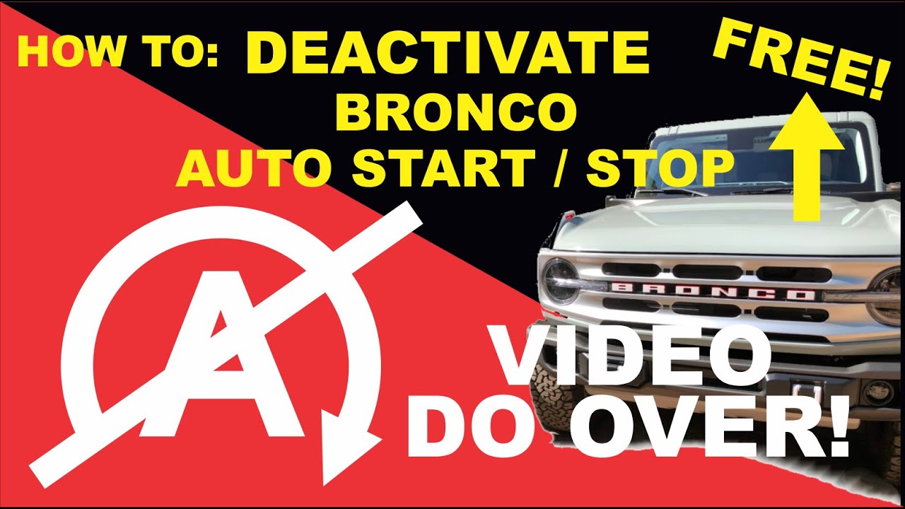 How to Deactivate the Bronco start-stop mechanism. For 2021 or 2022 ...