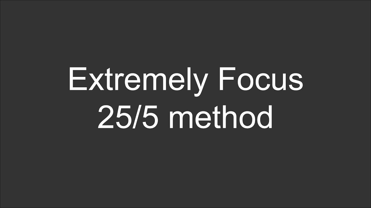 Study extremely with 25-5 method - YouTube