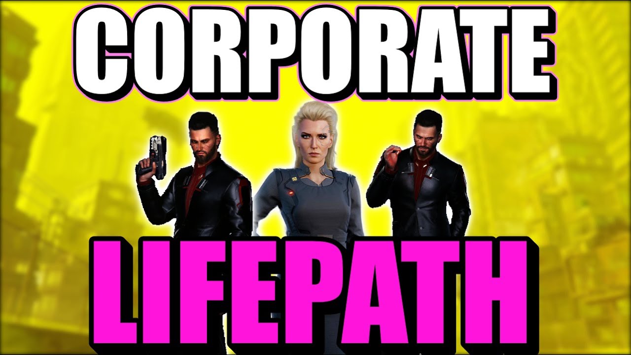 Corporate Life Path Explained - Cyberpunk 2077 - YouTube