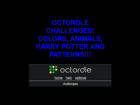 Octordle Challenges: Colors, Animals, Harry Potter, and Patterns - YouTube