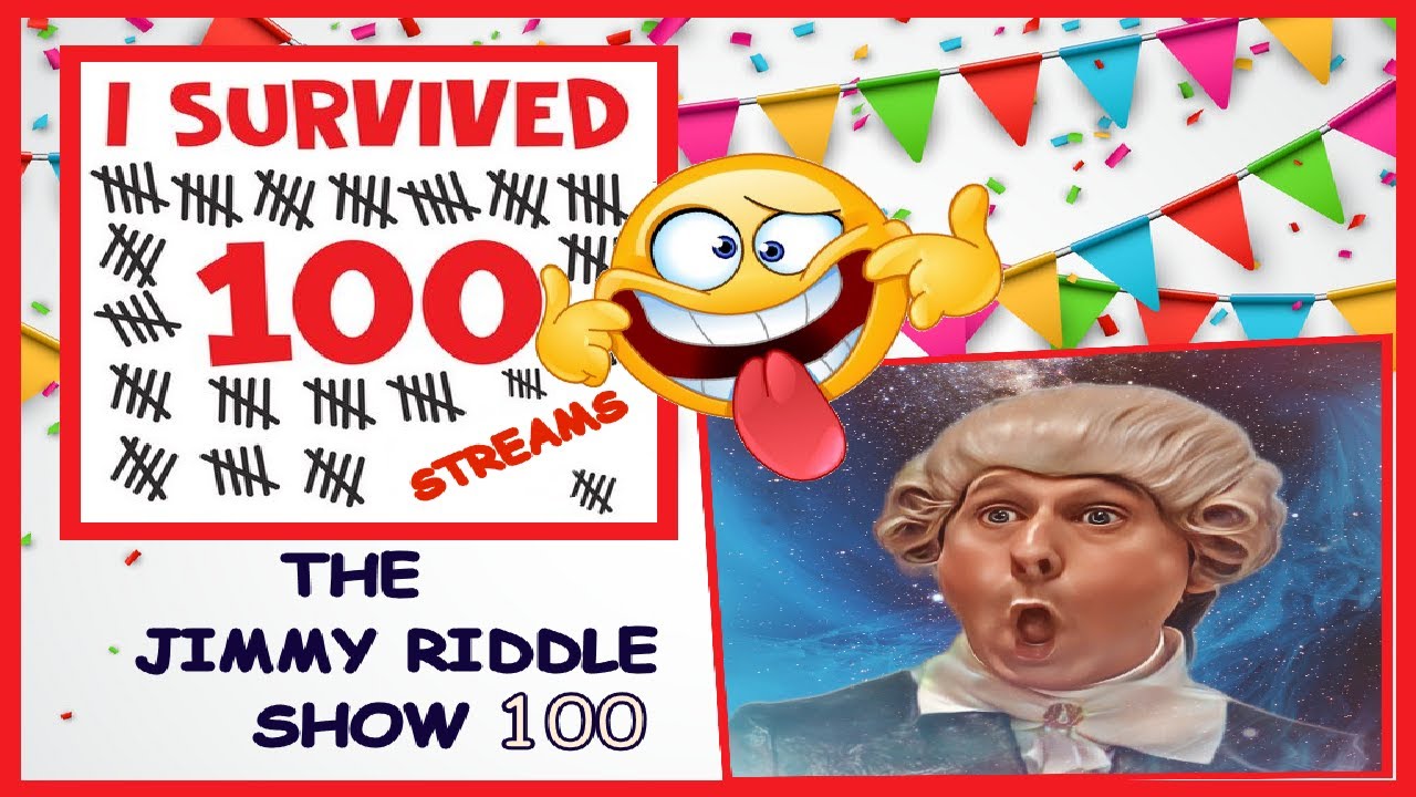 I survived 100 live streams. The Jimmy Riddle show. - YouTube