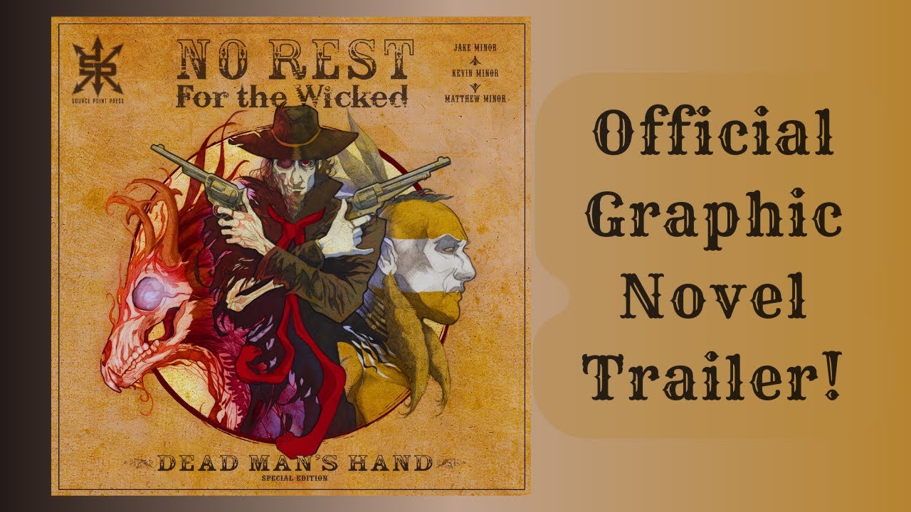 OFFICIAL GRAPHIC NOVEL TRAILER - No Rest For The Wicked: Dead Man's ...