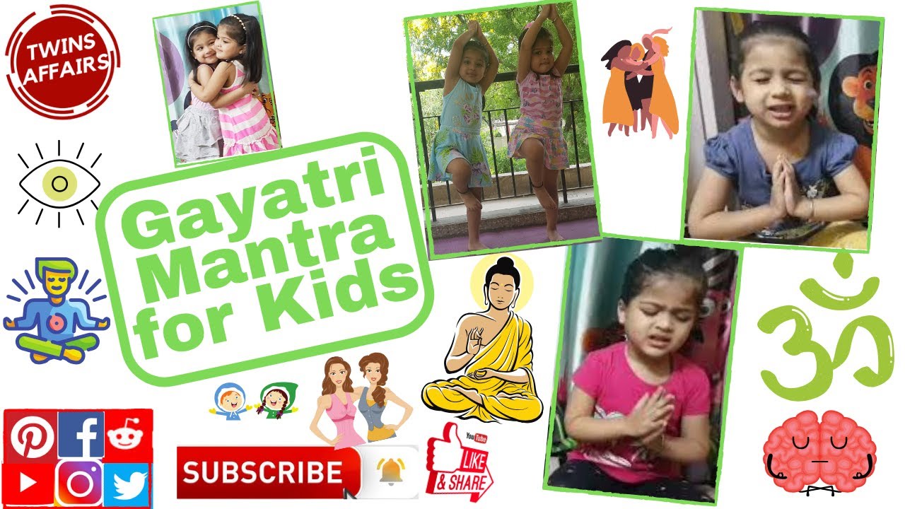 Gayatri Mantra for Kids. [Helps Kids in attaining Mental Peace and ...