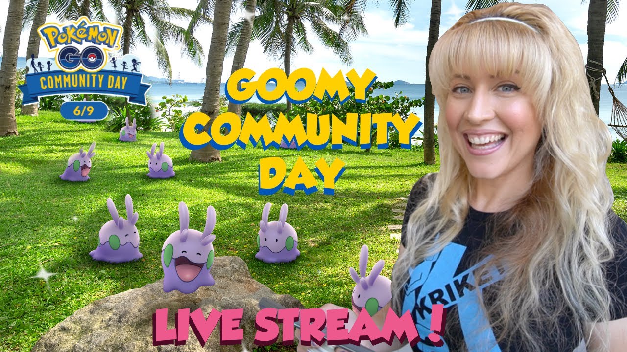 GOOMY COMMUNITY DAY! Pokémon GO LIVE STREAM! - YouTube