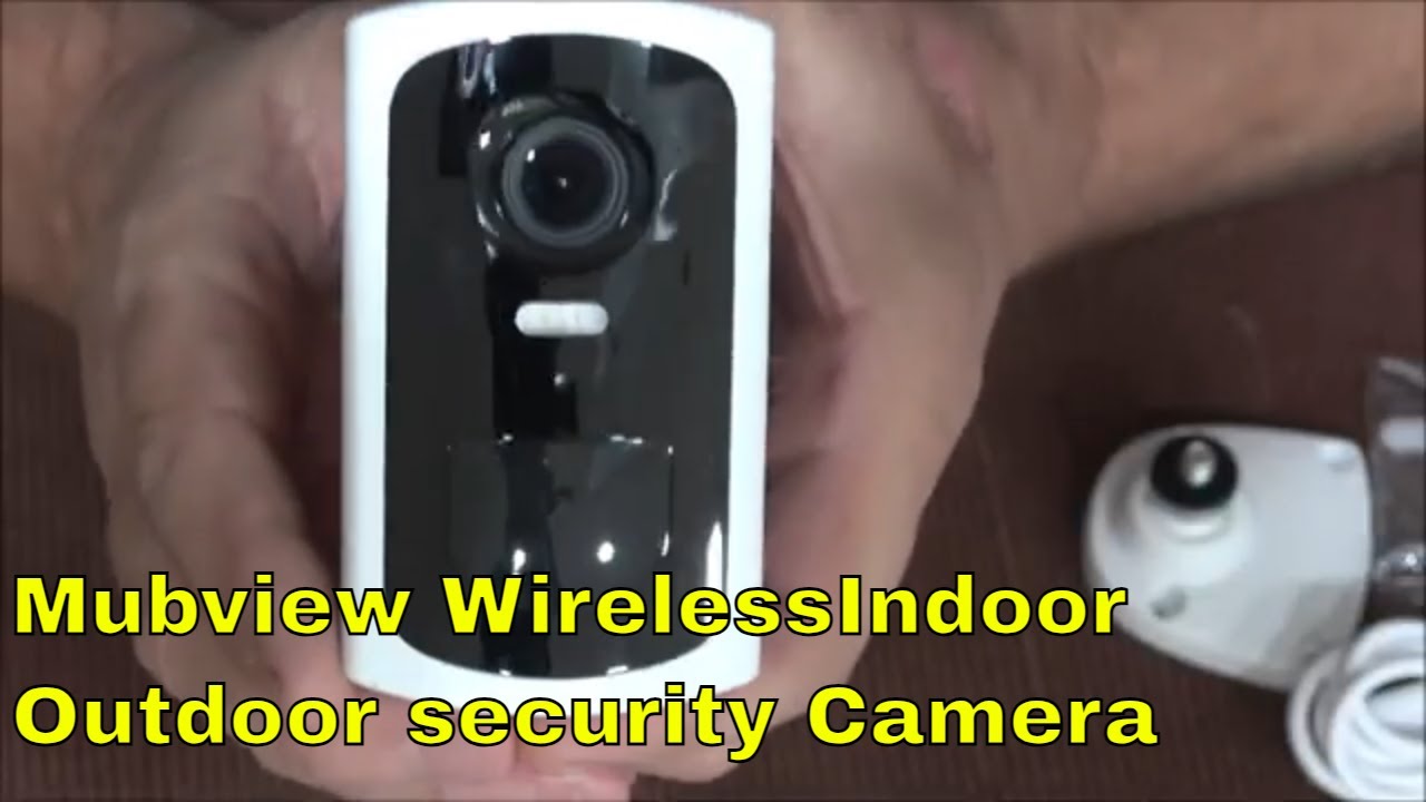 Mubview Wireless Indoor/Outdoor Camera - YouTube