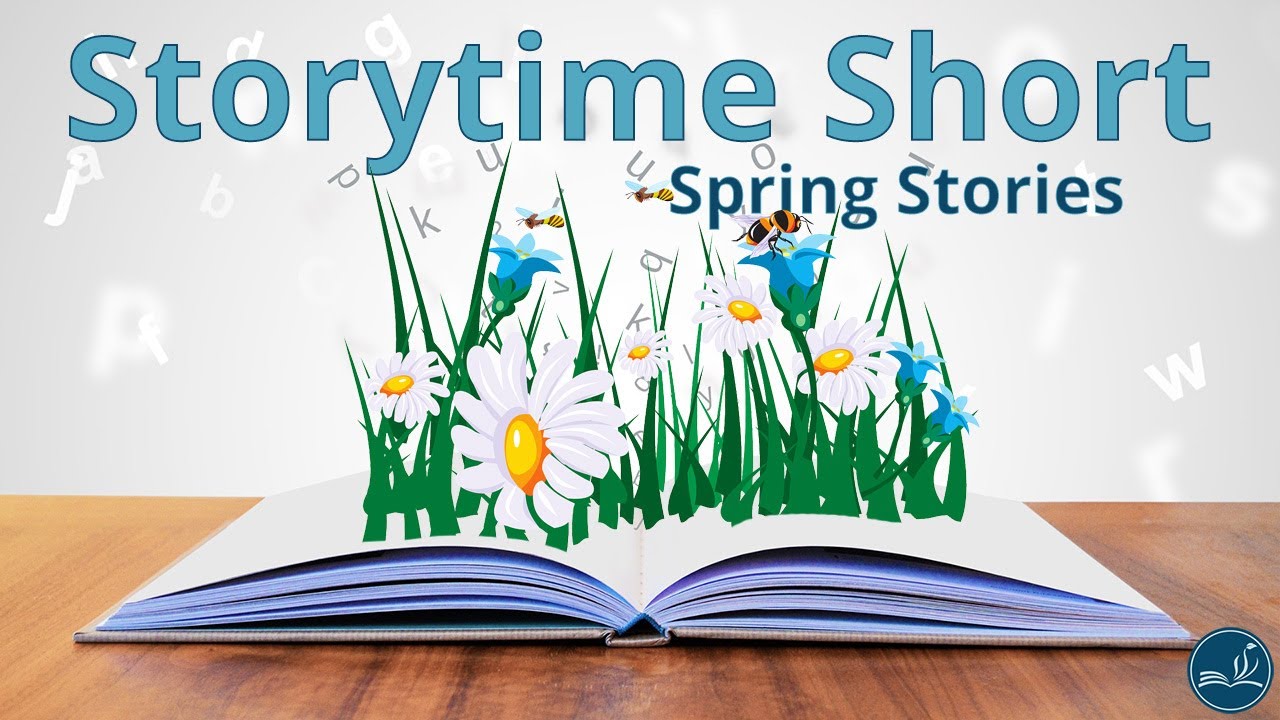 Storytime Short: Spring Stories - YouTube