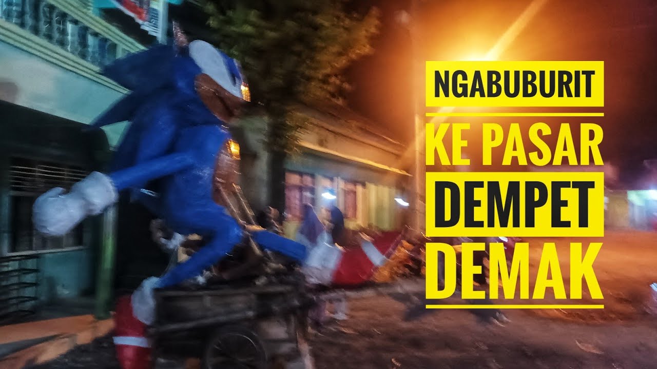 Ngabuburit Pasar Dempet Demak ☺ 🙏 @sariyanto_jatisono - YouTube