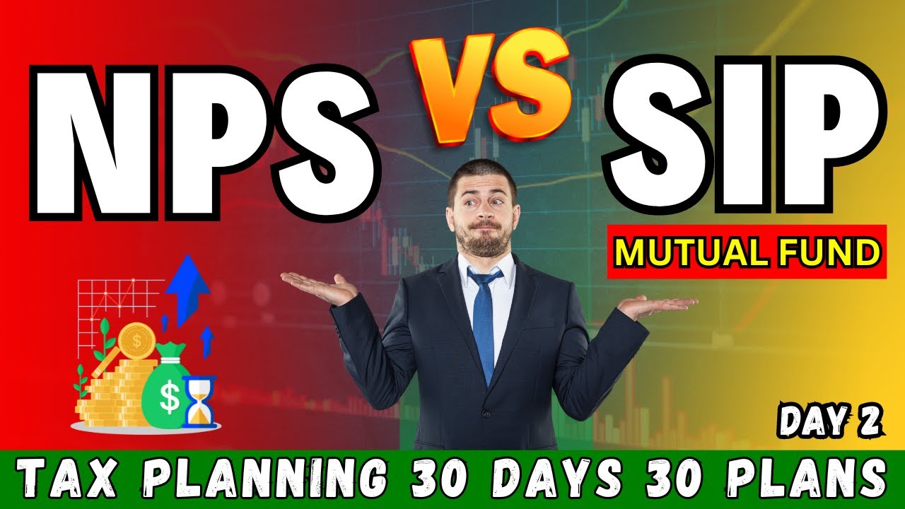 NPS VS SIP Mutual Fund | Tax Planning 30 Days 30 Plans | TaxDoctor ...